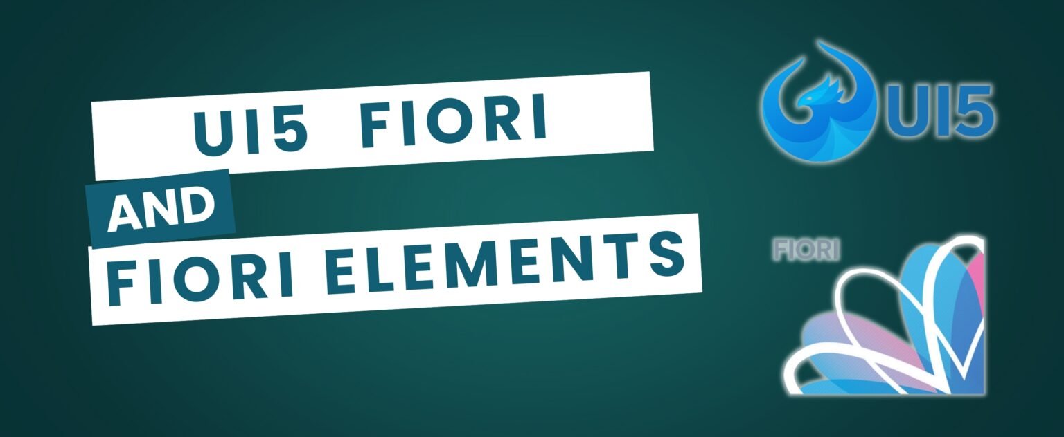 SAP UI5 vs Fiori vs Fiori Elements – SAPRaul